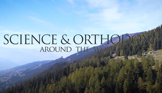 Science and Orthodoxy around the World – A Documentary Film | PEMPTOUSIA