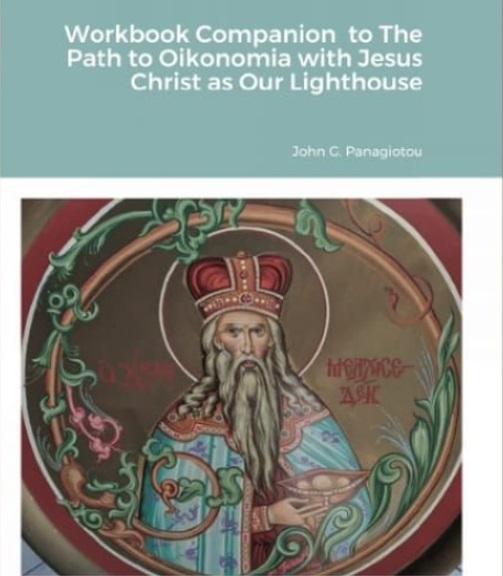 “Workbook Companion to the Path to Oikonomia with Jesus Christ as Our ...